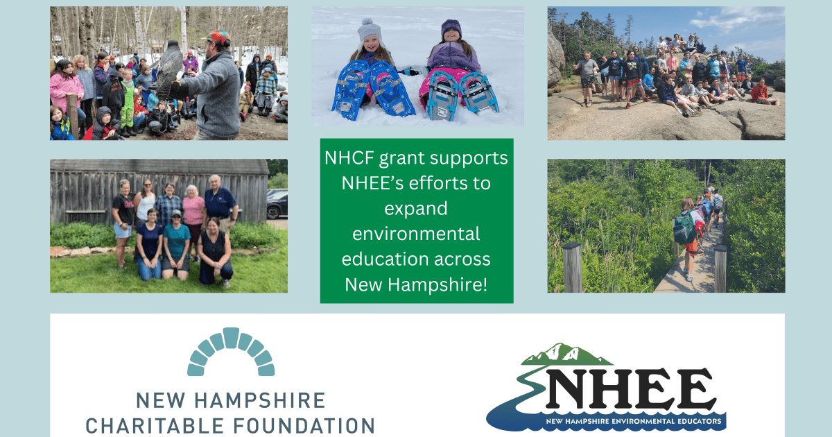 Press Release: New Hampshire Environmental Educators Receive a $15,000 Grant from the New ...